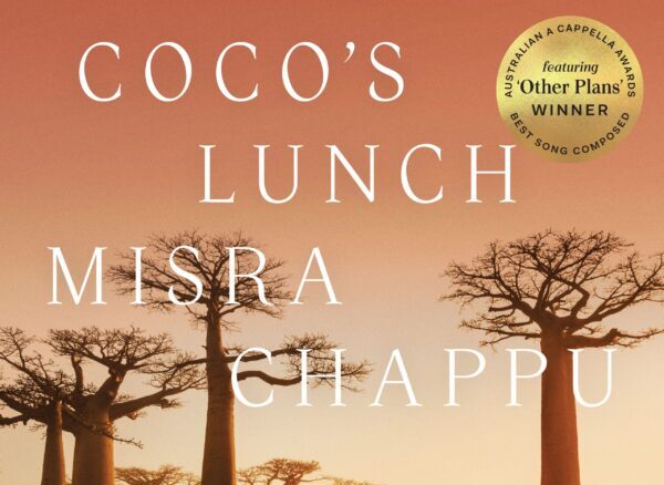 Australian Band Coco's Lunch Finds its Groove With Misra Chappu ...